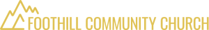 Foothill Community Church – So All May Know
